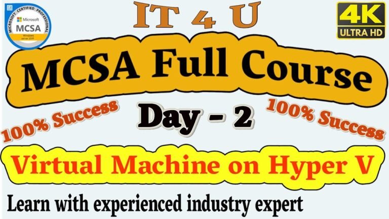 MCSA Full Course Day 2: How to Create a Virtual Machine on Hyper-V - it4u.in