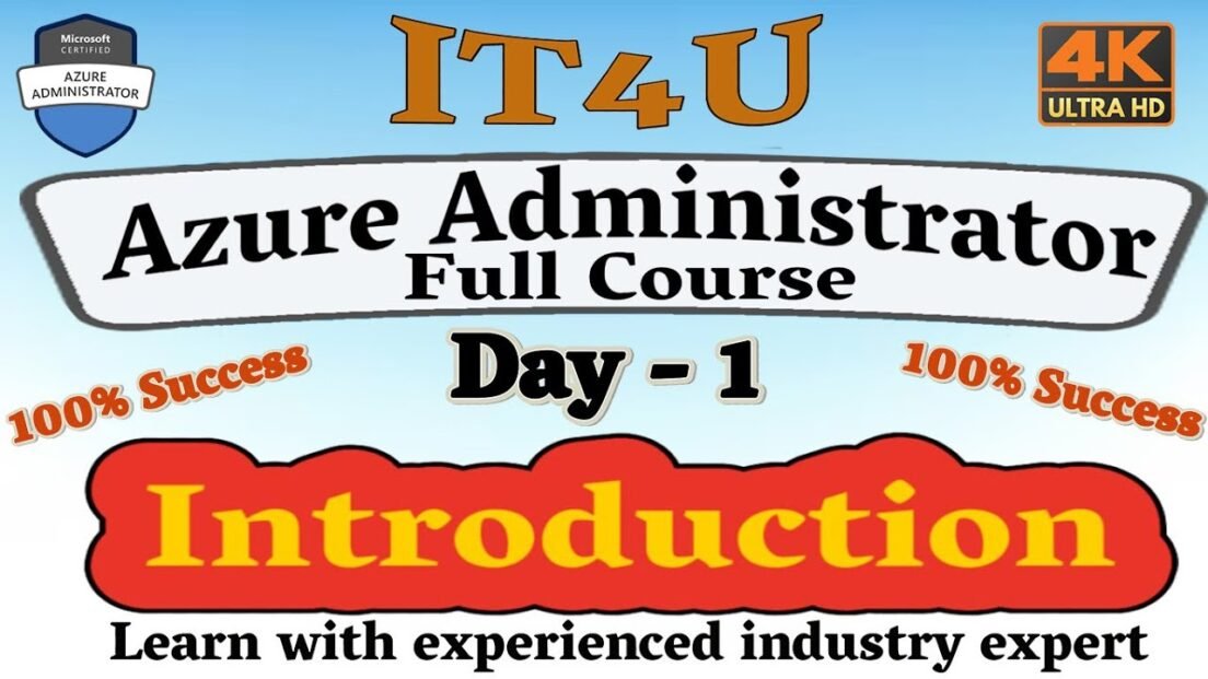 Microsoft Azure Administrator Full Course Day 1: Introduction – AZ-104 ...